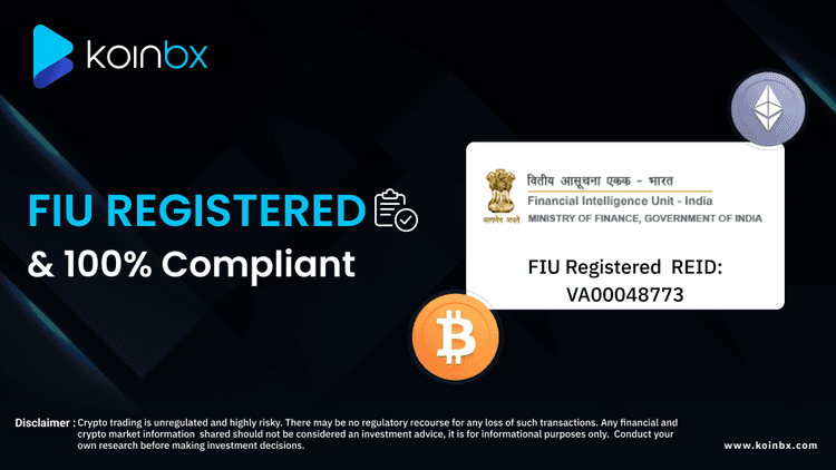 FIU-IND Registered Cryptocurrency Exchange - KoinBX Compliance | KoinBX